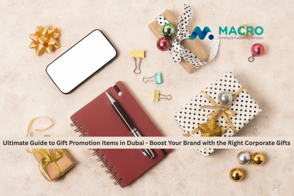 Ultimate Guide to Gift Promotion Items in Dubai - Boost Your Brand with ...